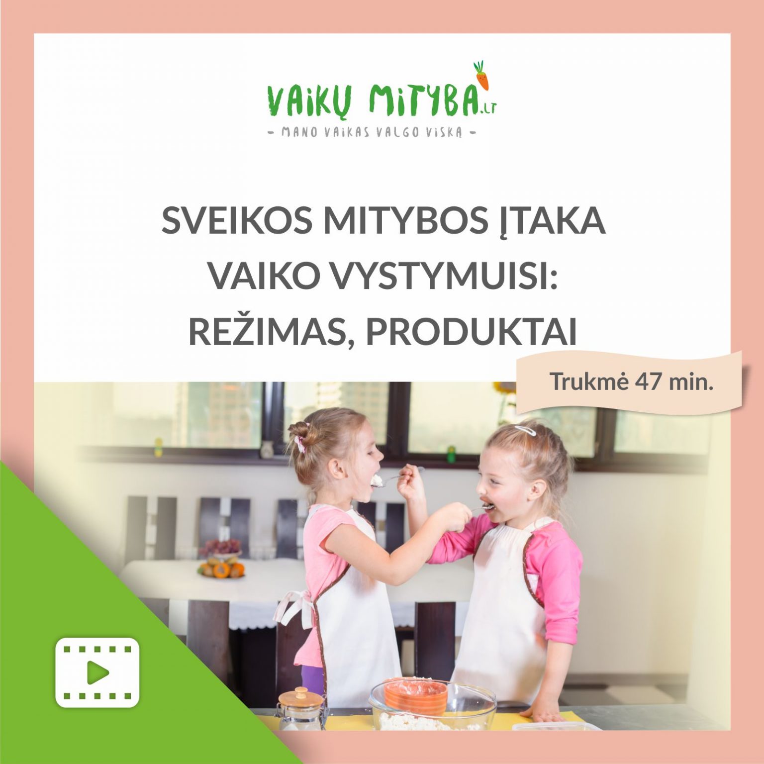 Sveika vaiko mityba: režimas, produktai [video] - vaikumityba.lt